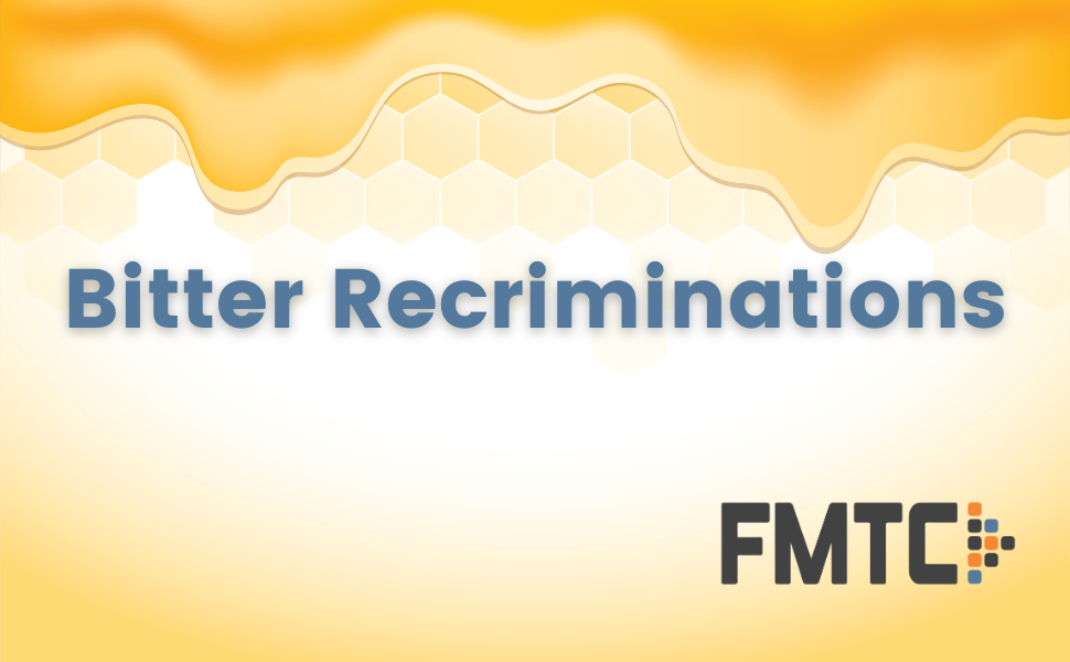 Bitter Recriminations - FMTC