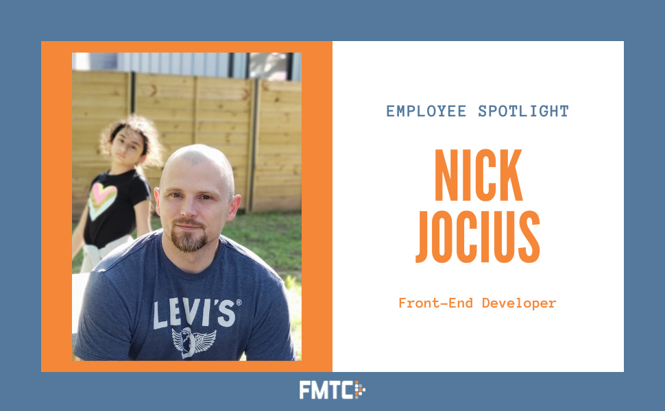 FMTC Employee Spotlight: Nick Jocius - FMTC