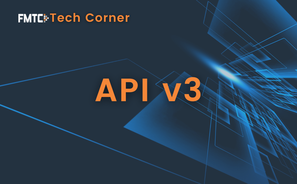 FMTC Tech Corner: API v3 - FMTC