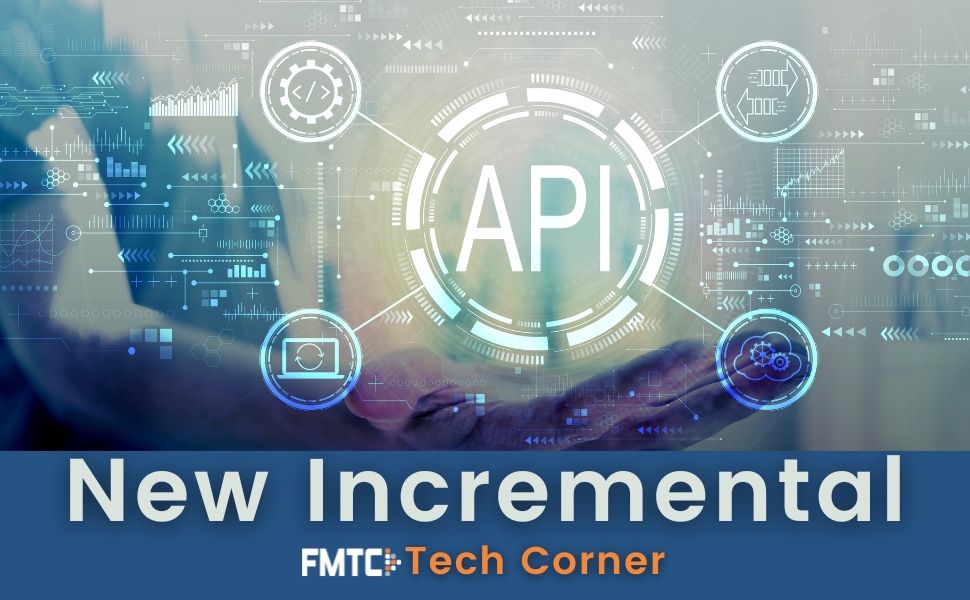 Tech Corner: New Incremental - FMTC