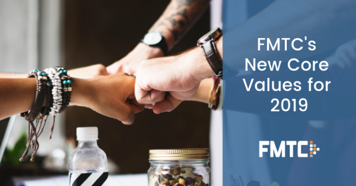 FMTC Reveals New Core Values For 2019 - FMTC